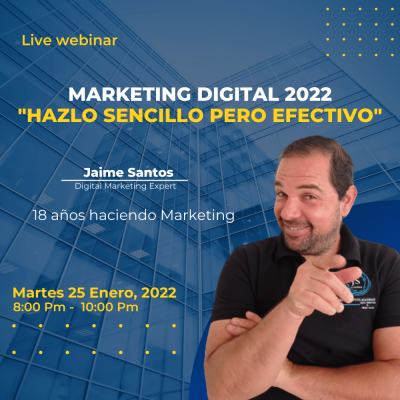 Registro a webinar Hazlo sencillo pero efectivo - Jaime Santos Academy